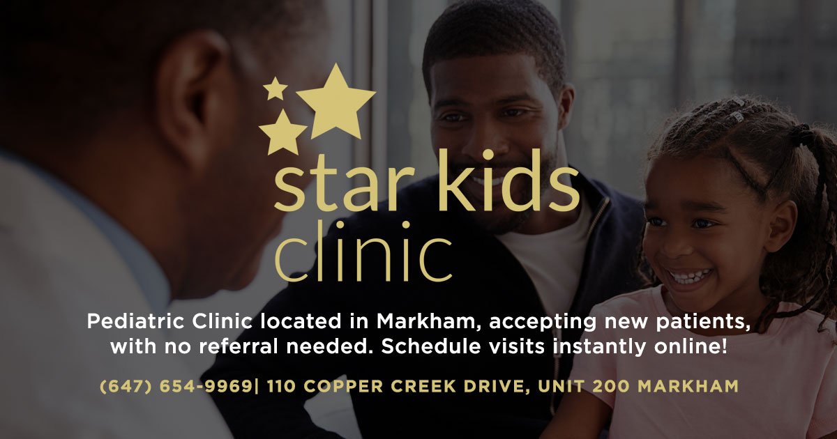 Star Kids Clinic - Markham Pediatric Clinic Accepting New Patients
